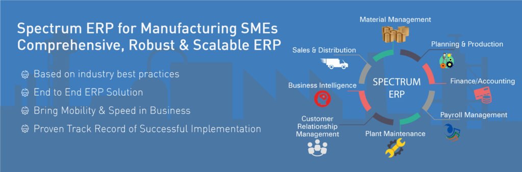 ERP for Manufacturing SMEs | Spectrum ERP Software ERP for Manufacturing SMEs | Spectrum ERP Software