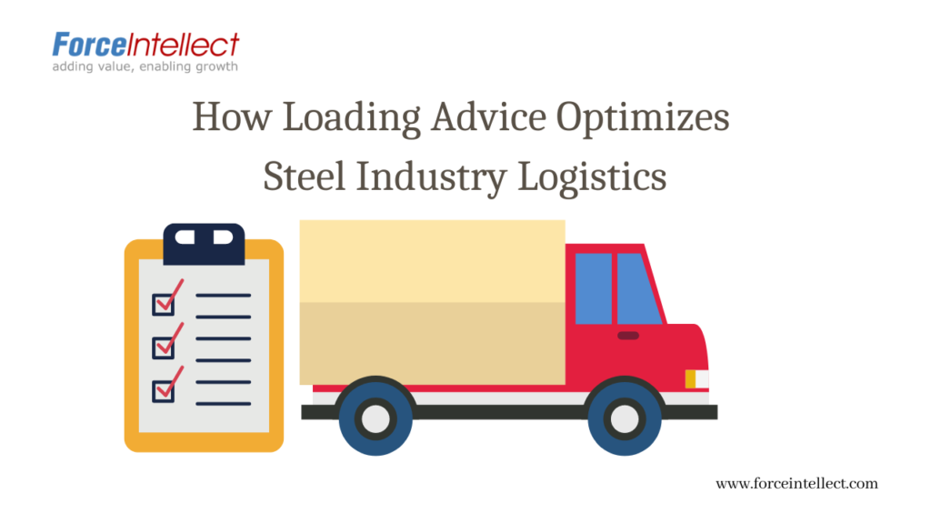 How Loading Advice Optimizes Steel Industry Logistics